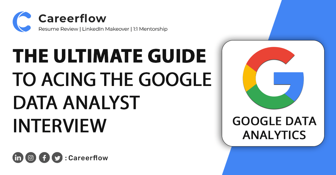 Google Data Analyst Interview Guide (2023)